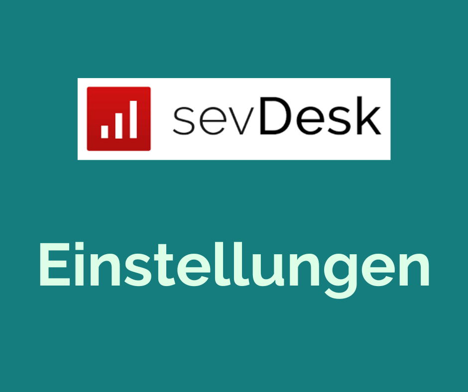 sevDesk - Einstellungen - Büroservice Althier